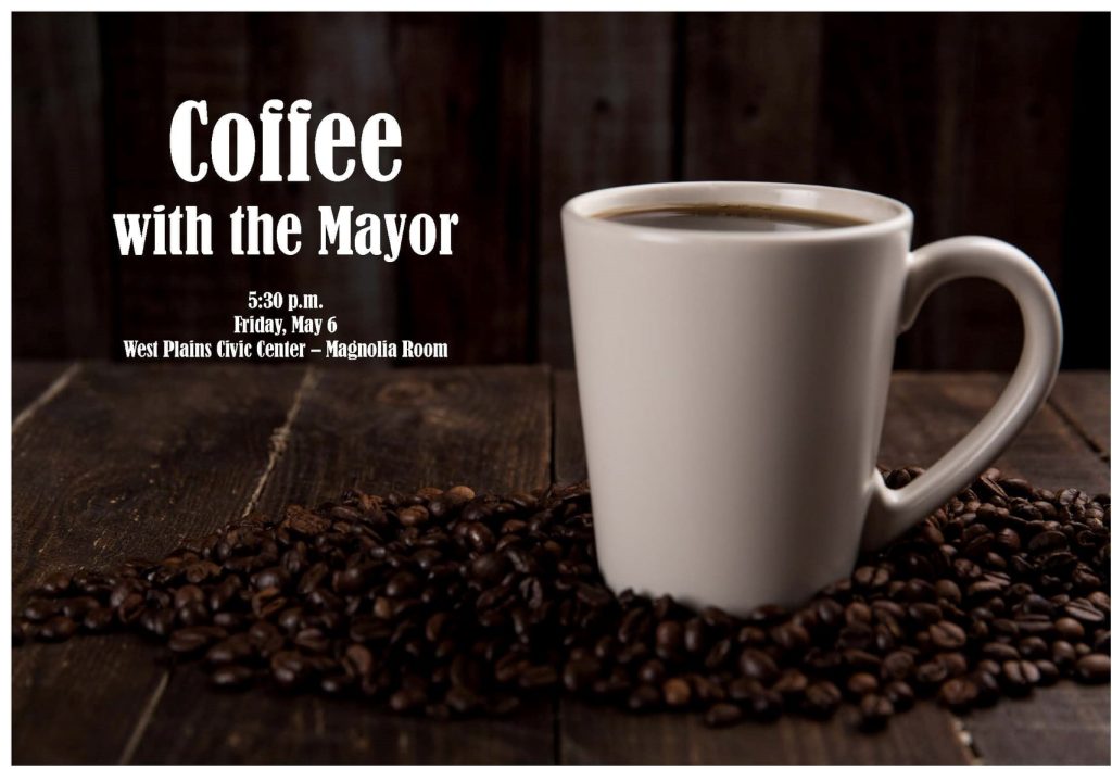 May Coffee with the Mayor scheduled for Friday Evening - Ozark Radio News